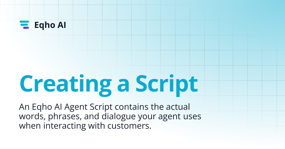 Creating a Script | Eqho AI